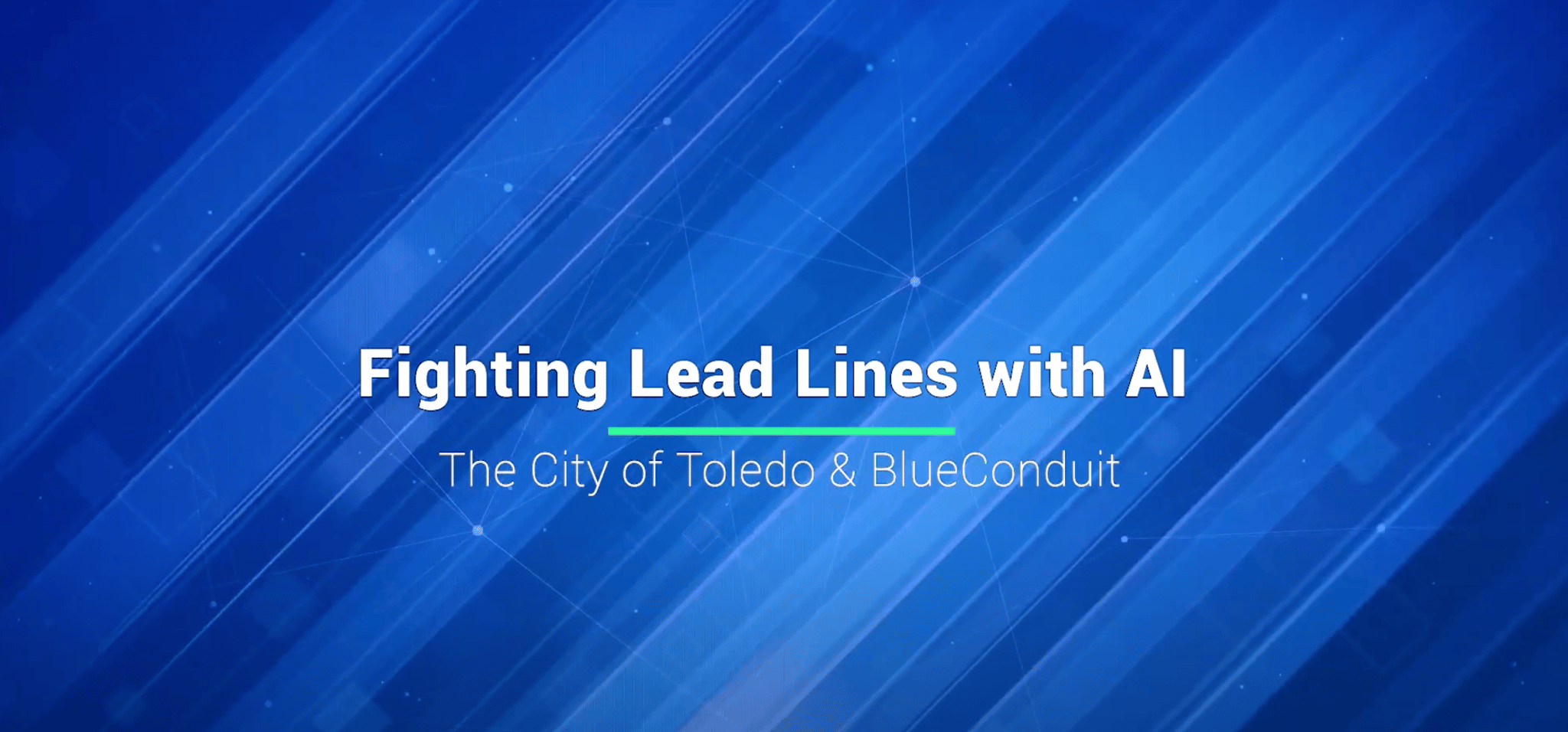 Video: City of Toledo and BlueConduit | BlueConduit