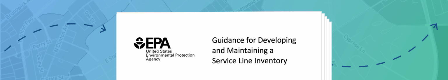 EPA Service Line Inventory Guidance includes Machine Learning ...